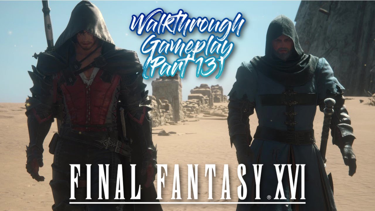 Final Fantasy XVI: Walkthrough Gameplay (Part 13) - YouTube