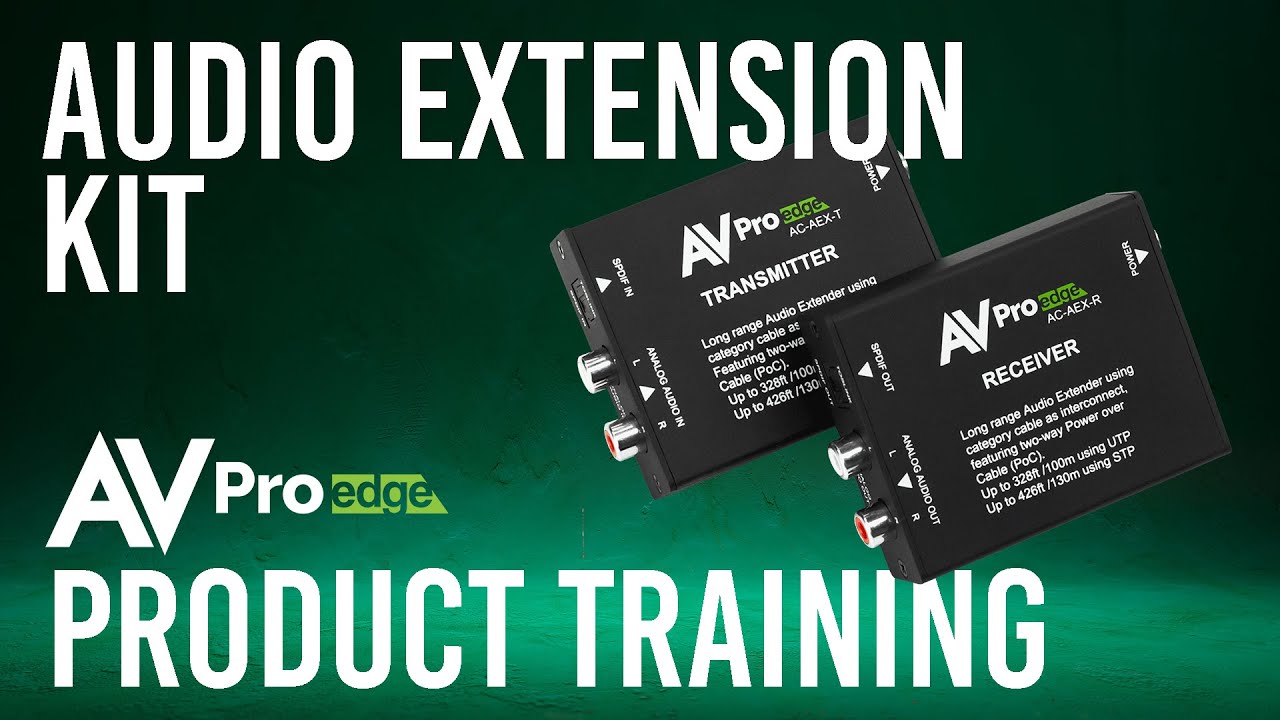 Audio Extender over Category Cable - AVPro Edge New Product Training ...