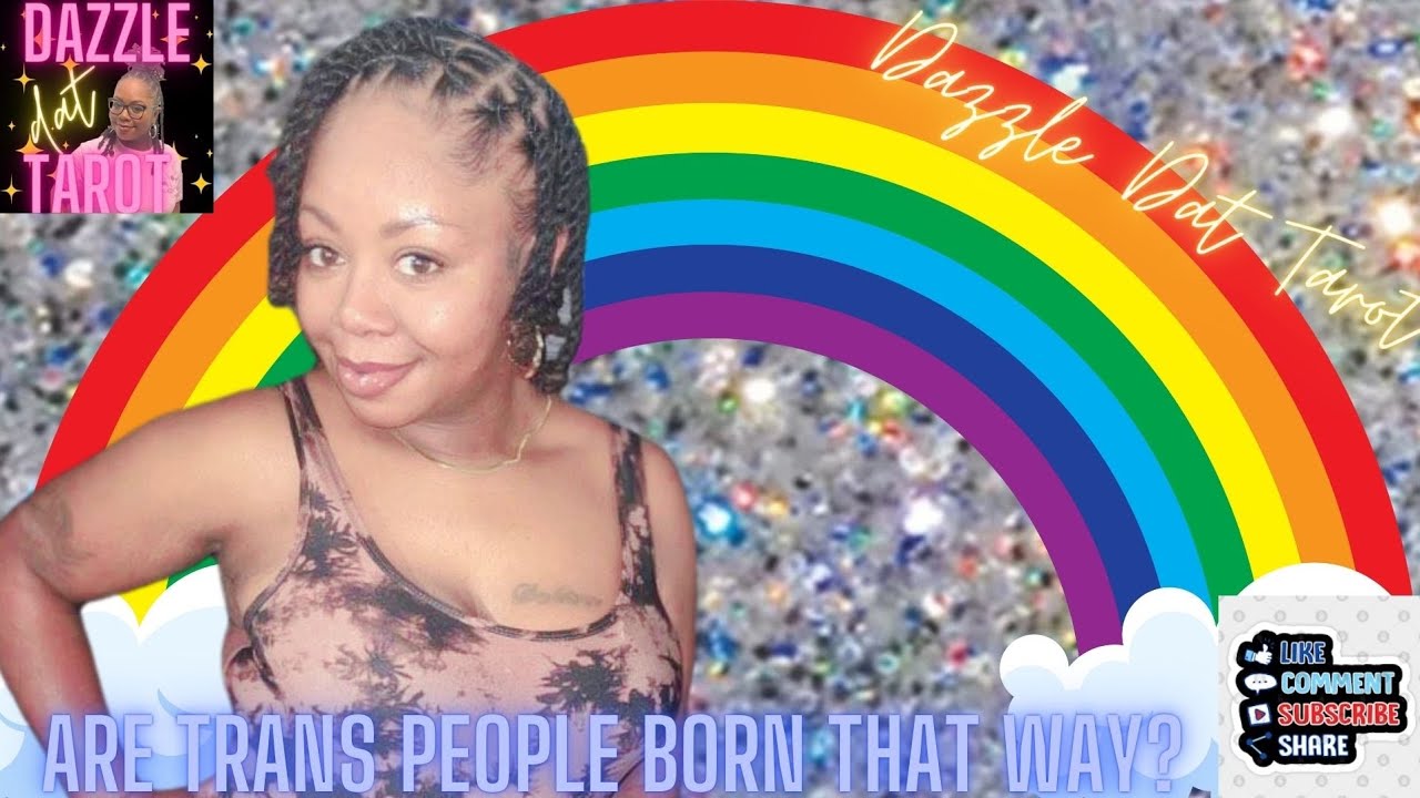 Are Trans People Born Trans
