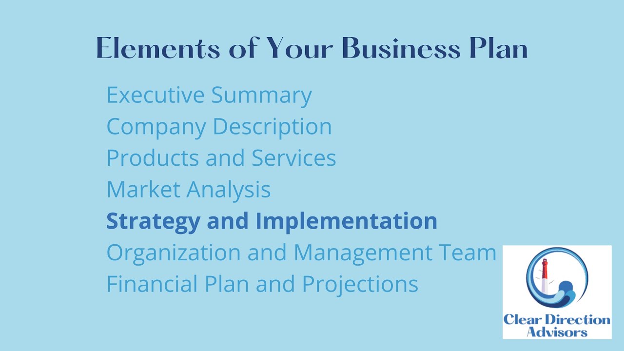 Elements of your Business Plan - Strategy and Implementation - YouTube