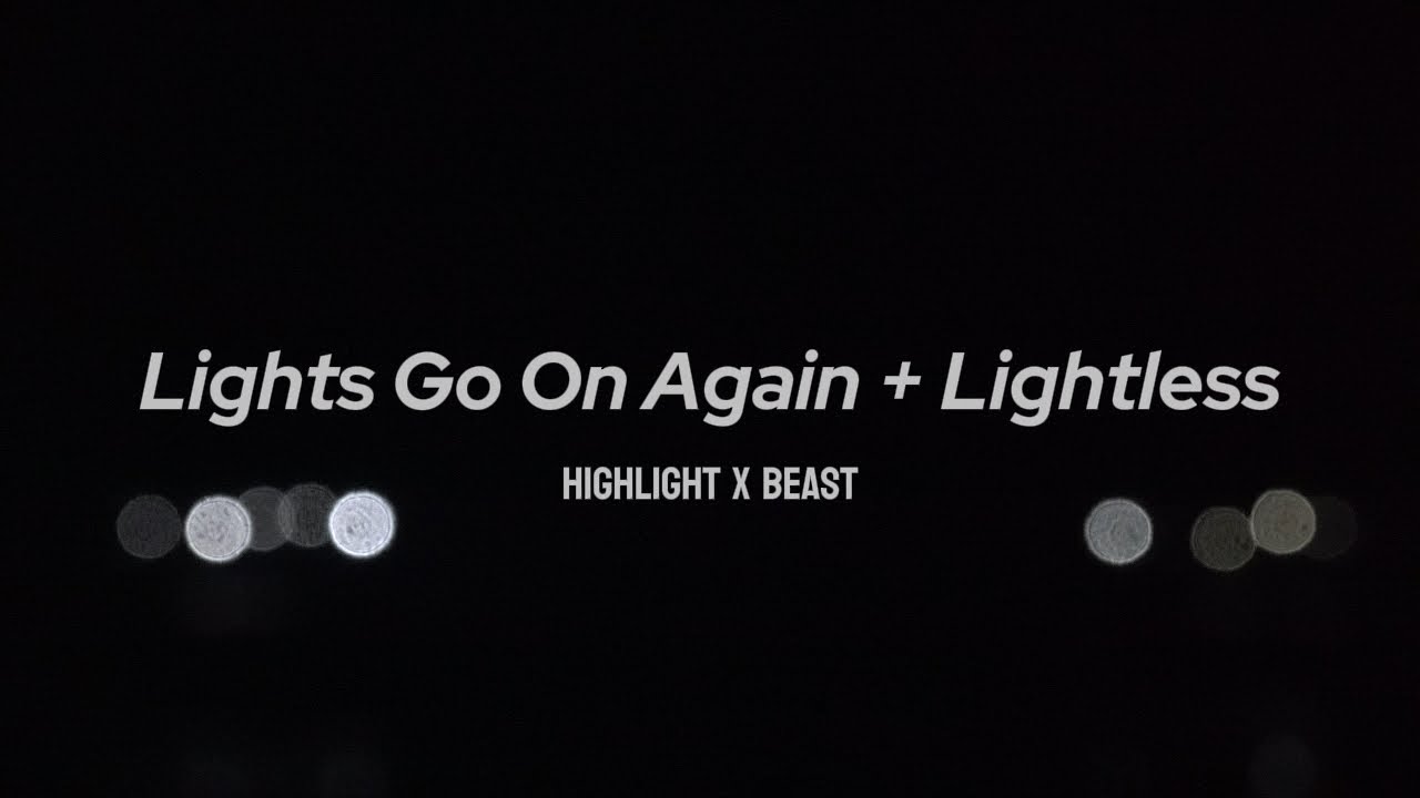 240512 Lights Go On Again + Lightless - 하이라이트 X 비스트 [HIGHLIGHT 2024 ...