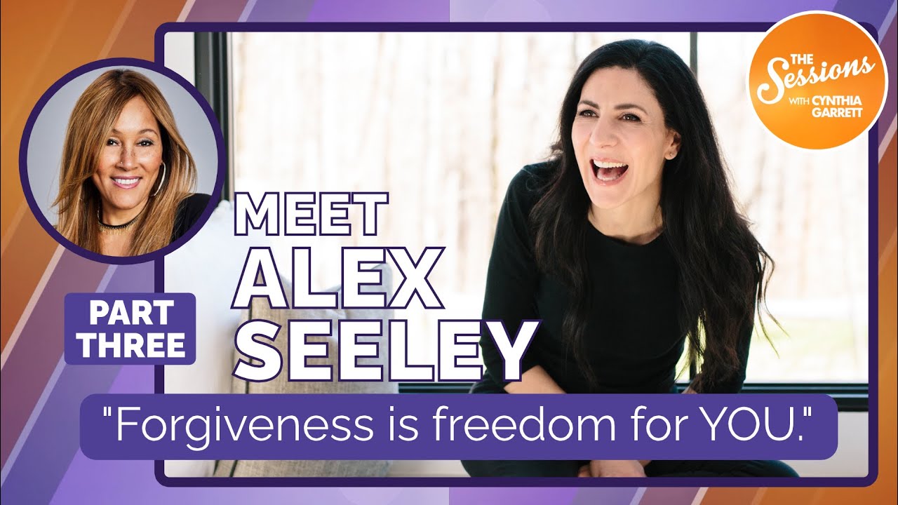 "FORGIVENESS IS FREEDOM FOR YOU" - MEET ALEX SEELEY - PART THREE (THE ...