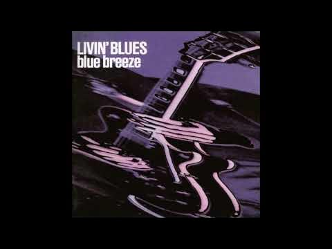 Livin' Blues "Blue Breeze" ‎ - YouTube
