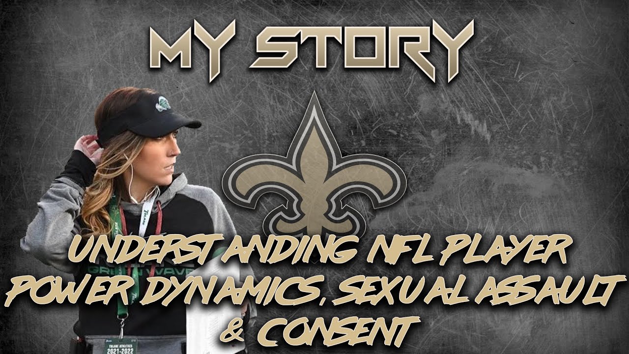 My Story A New Orleans Saints Reporters Experience With Sexual