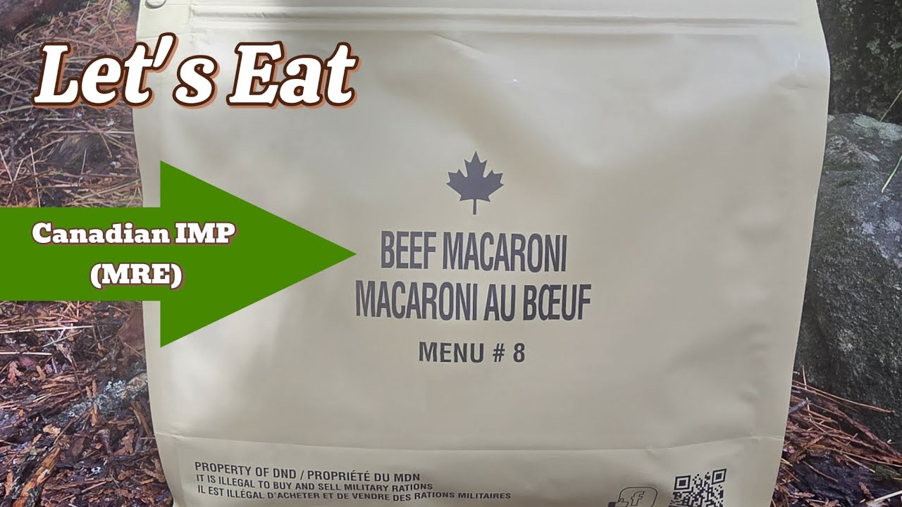 Canadian IMP (MRE) Menu # 8 Beef Macaroni - YouTube