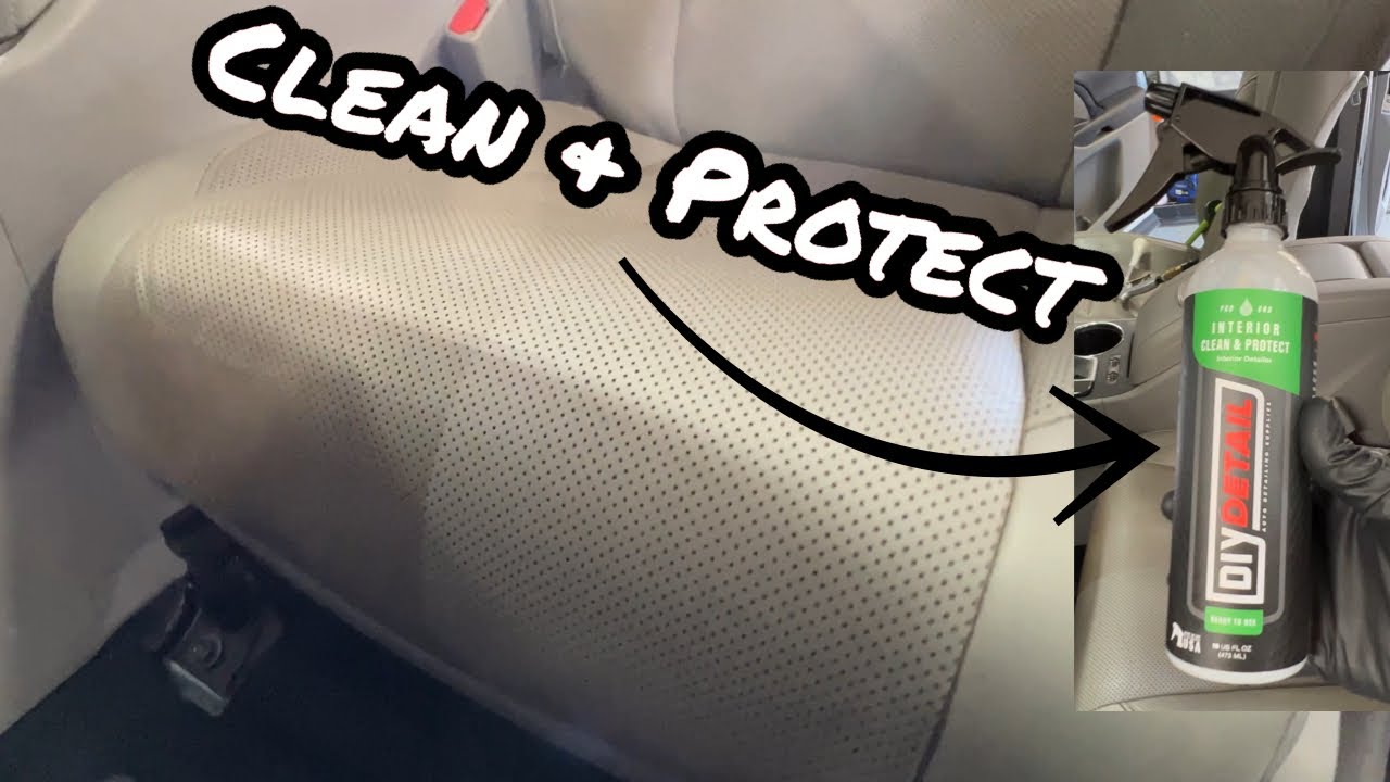 How To Clean & Protect Your Interior At The Same Time With DIY Detail ...