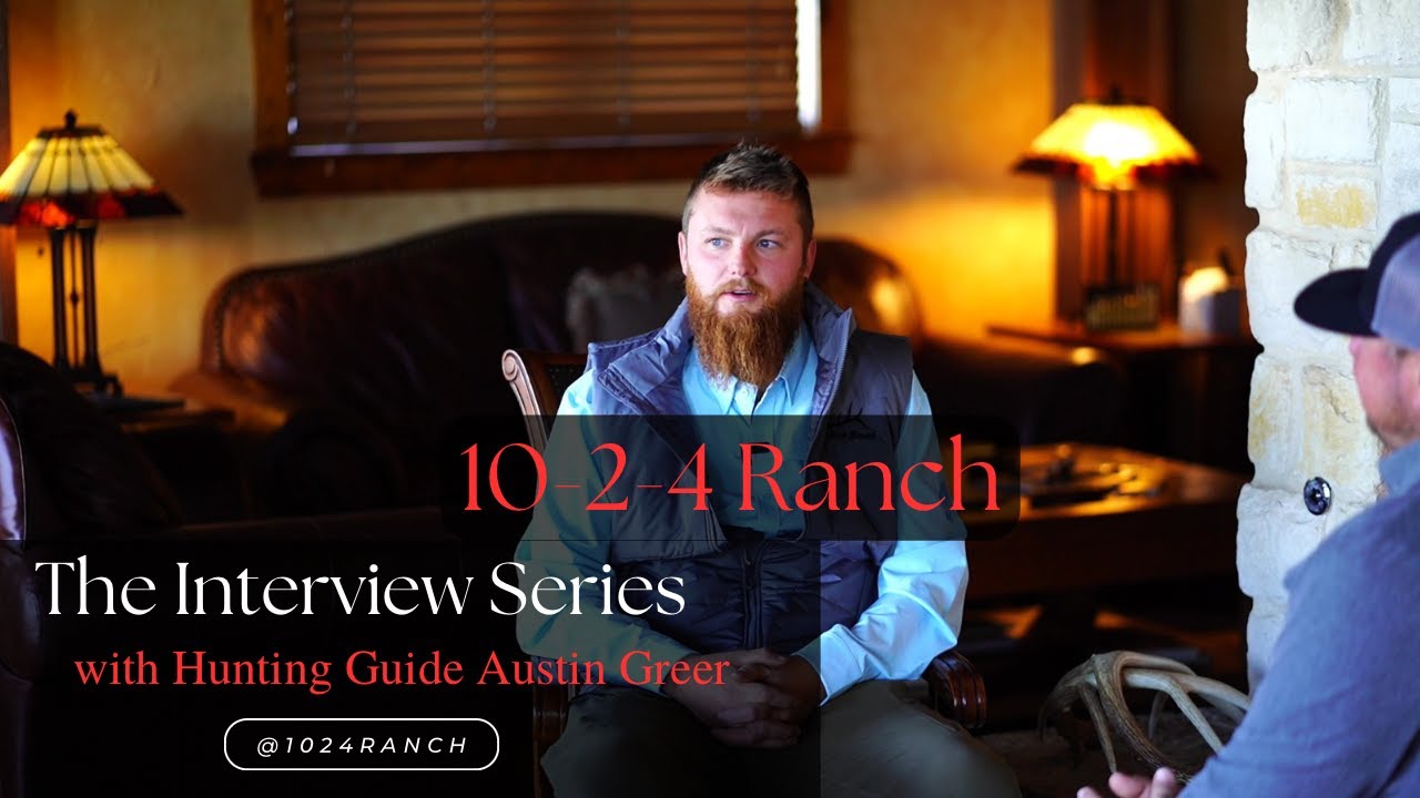 10-2-4 Ranch Hunting Guide - Austin Greer - YouTube