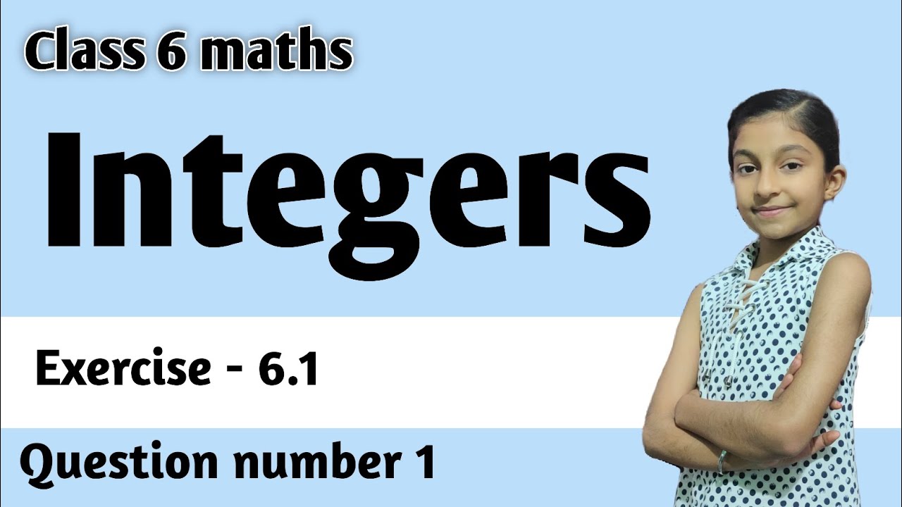 Class 6 maths chapter 6 integers ex 6.1 question number 1 | Class 6 ch ...