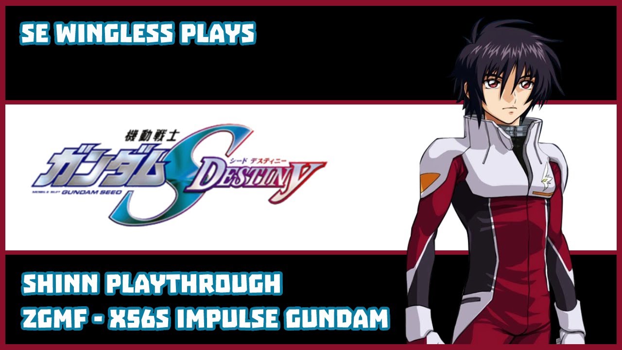 Mobile Suit Gundam Seed Destiny | Shinn Playthrough - YouTube