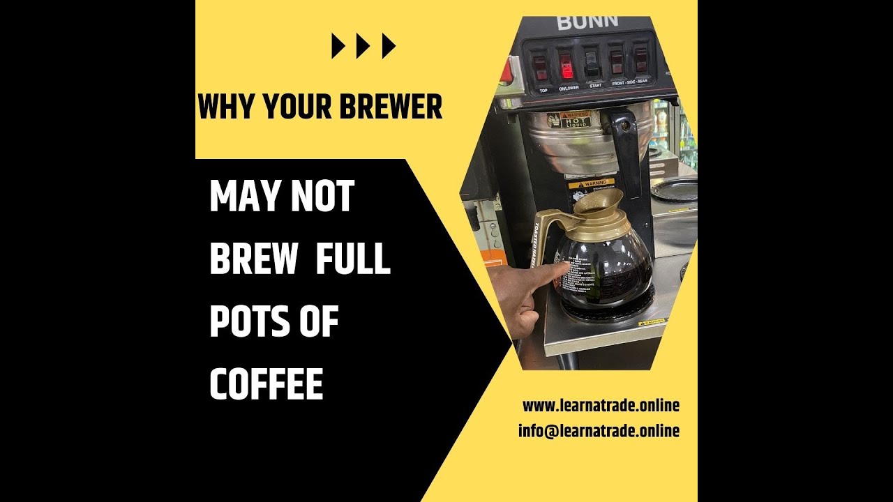 Why Your Brewer May Not Brew a Full Pot of Coffee - YouTube