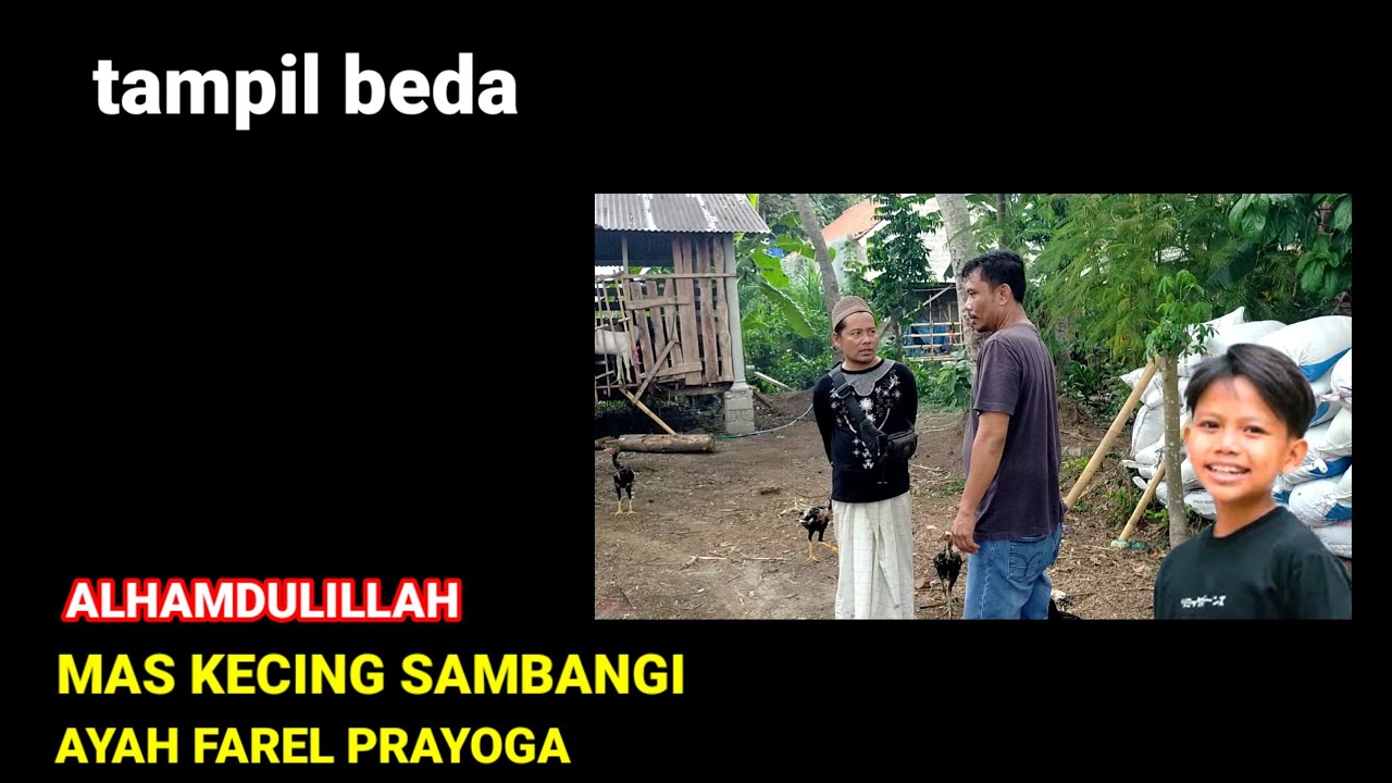 INFO BARU ..!! TAMPIL BEDA SILATURAHMI MENEMUI AYAH FAREL PRAYOGA - YouTube