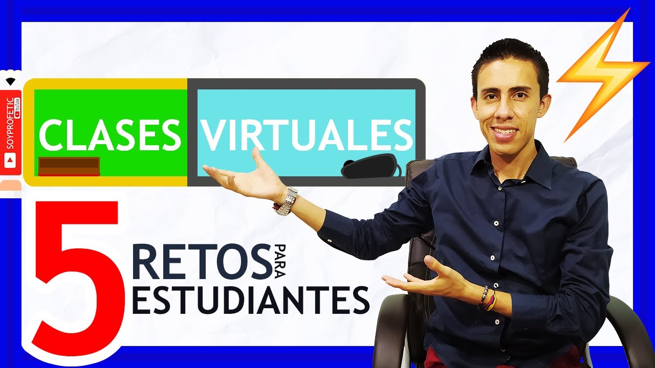 CLASES VIRTUALES 👩🏻‍🎓👨🏻‍🎓 5 RETOS para ESTUDIANTES 🌎 - YouTube