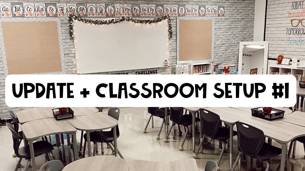 Update + Classroom Setup #1 | 2021 - YouTube