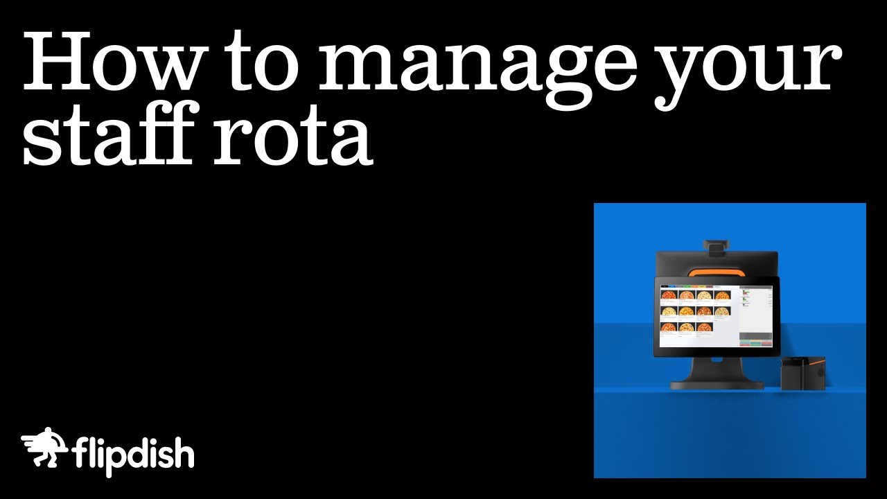 How to manage your staff rota - Flipdish POS - YouTube