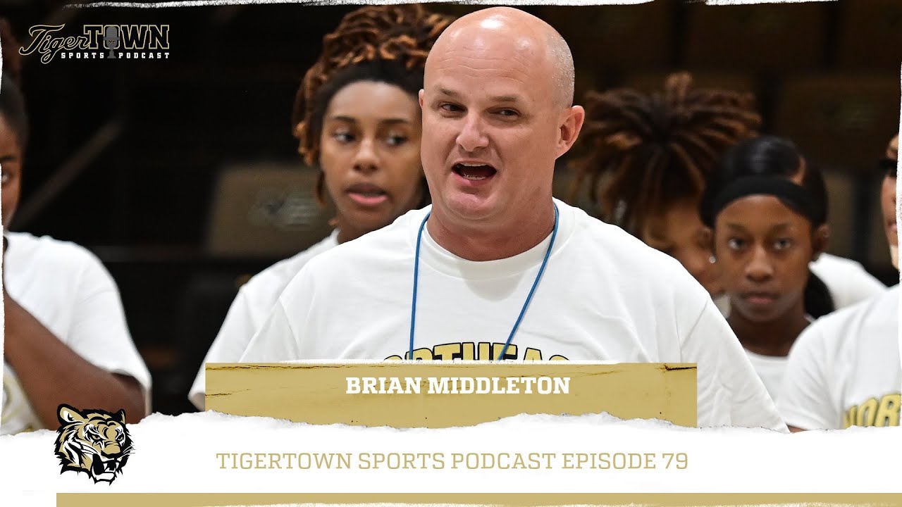 TigerTown Sports Podcast EP. 79 - Guest: Brian Middleton - YouTube
