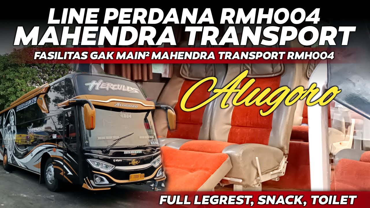 CUMA 16 SEAT + LEGREST! 😱Line Perdana Mahendra Transport RMH-004 ...