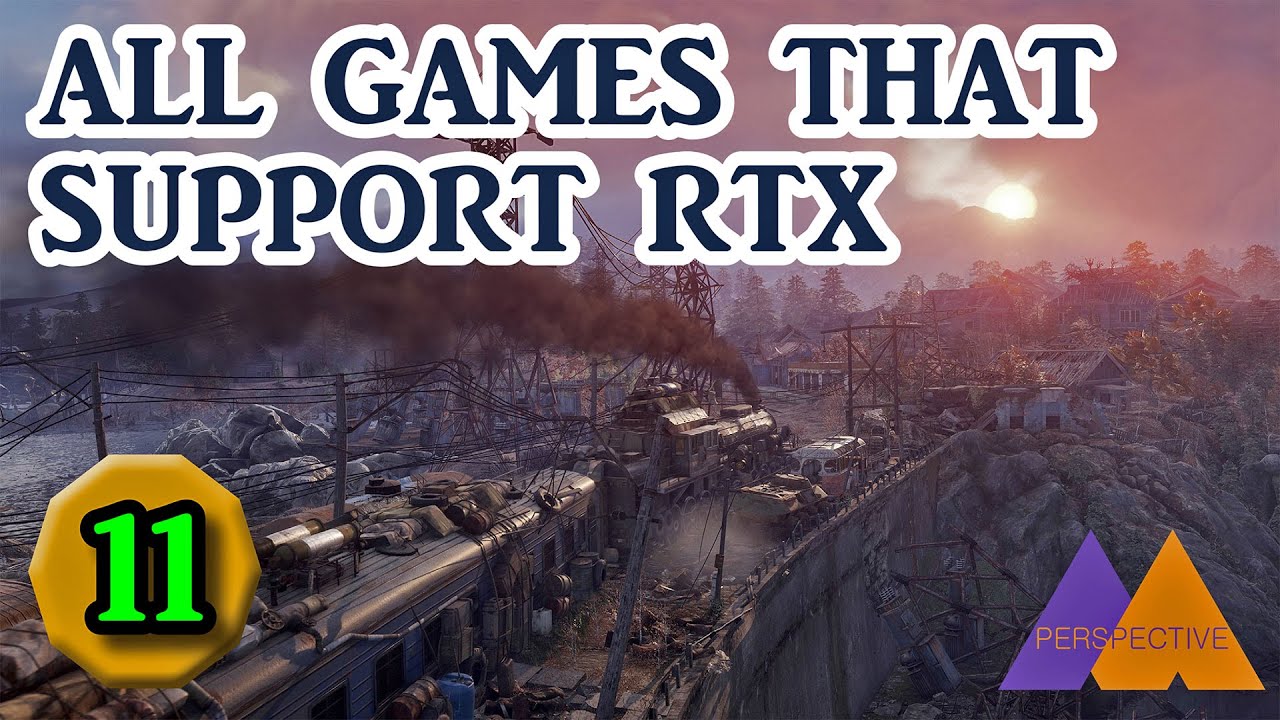 All 11 Games That Support NVIDIA's RTX Ray Tracing Technology - YouTube