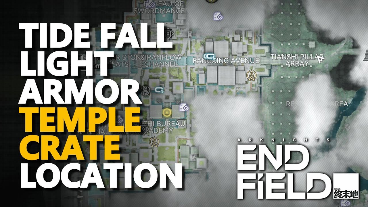 Tide Fall Light Armor Gear Temple Crate Location Arknights Endfield ...