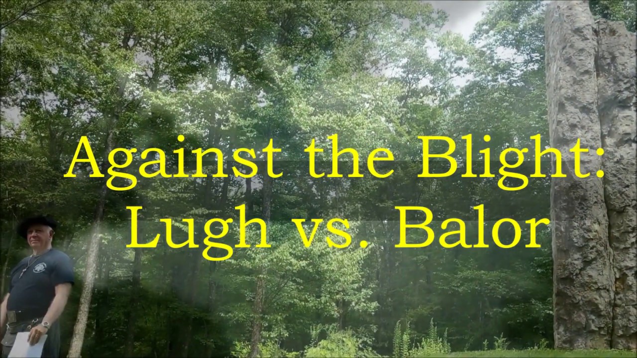 Against the Blight: Lugh vs Balor - YouTube