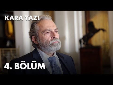 Kara Yazı 4. Bölüm - Full Bölüm