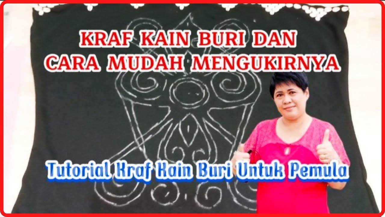 KRAF KAIN BURI DAN CARA MUDAH MENGUKIRNYA | Tutorial Kraf Kain Buri ...