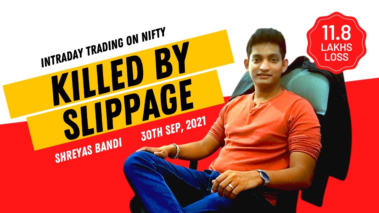 Intraday Trading On Nifty (30th September, 2021); 11.8 Lakh Loss ...