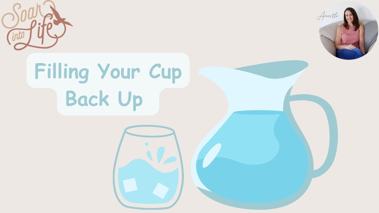 Filling Your Cup Back Up -From Lost & Lonely to Living & Loving Life ...