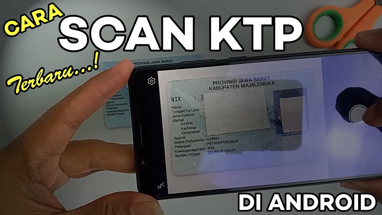 Cara Scan KTP Tanpa Scanner Di Hp Android - YouTube