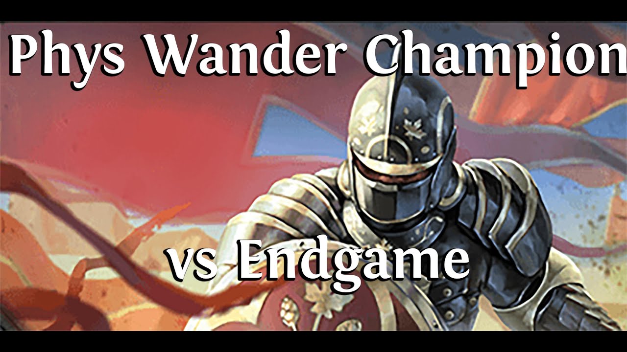 Phys Wander Champion Vs Endgame - Sirus, Uber Elder, depth 500 Aul and ...
