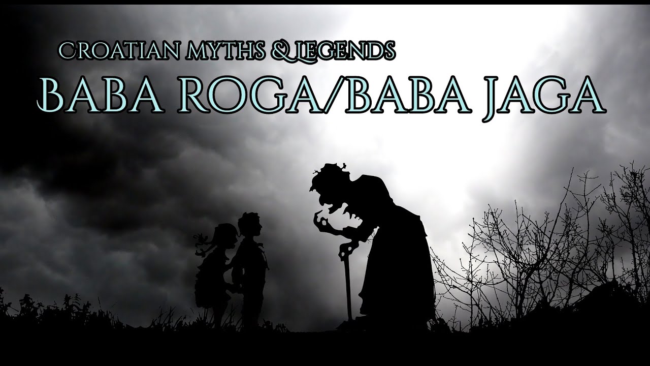 Croatian Myths & Legends Baba Roga - YouTube