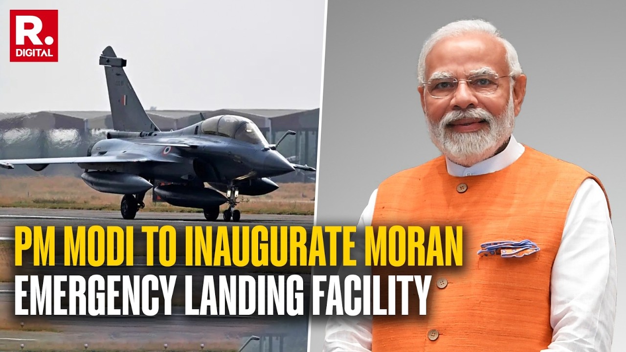 BREAKING: PM Modi To Inaugurate Moran Emergency Landing Facility In ...