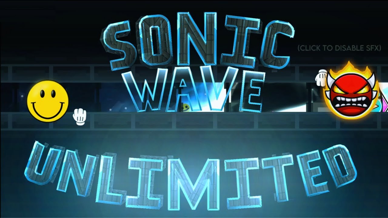 THE EASIEST SONIC WAVE 🔥🥵🥵 ''Sonic Wave Unlimited'' 100% (Insane Demon ...