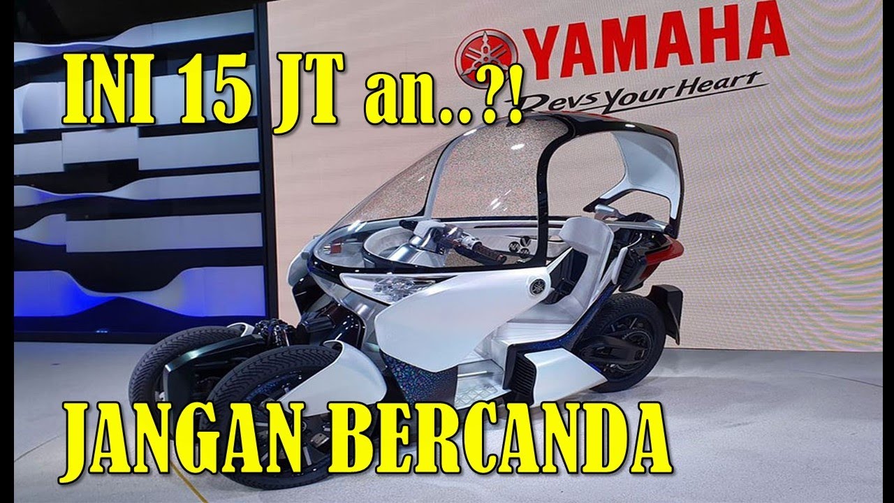 15 JUTAAN YAMAHA LUNCURKAN SKUTIK RODA 3 || Sepeda Motor Anti Panas dan ...