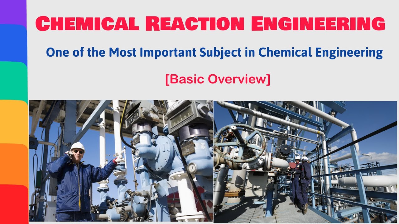 Chemical Reaction Engineering - YouTube