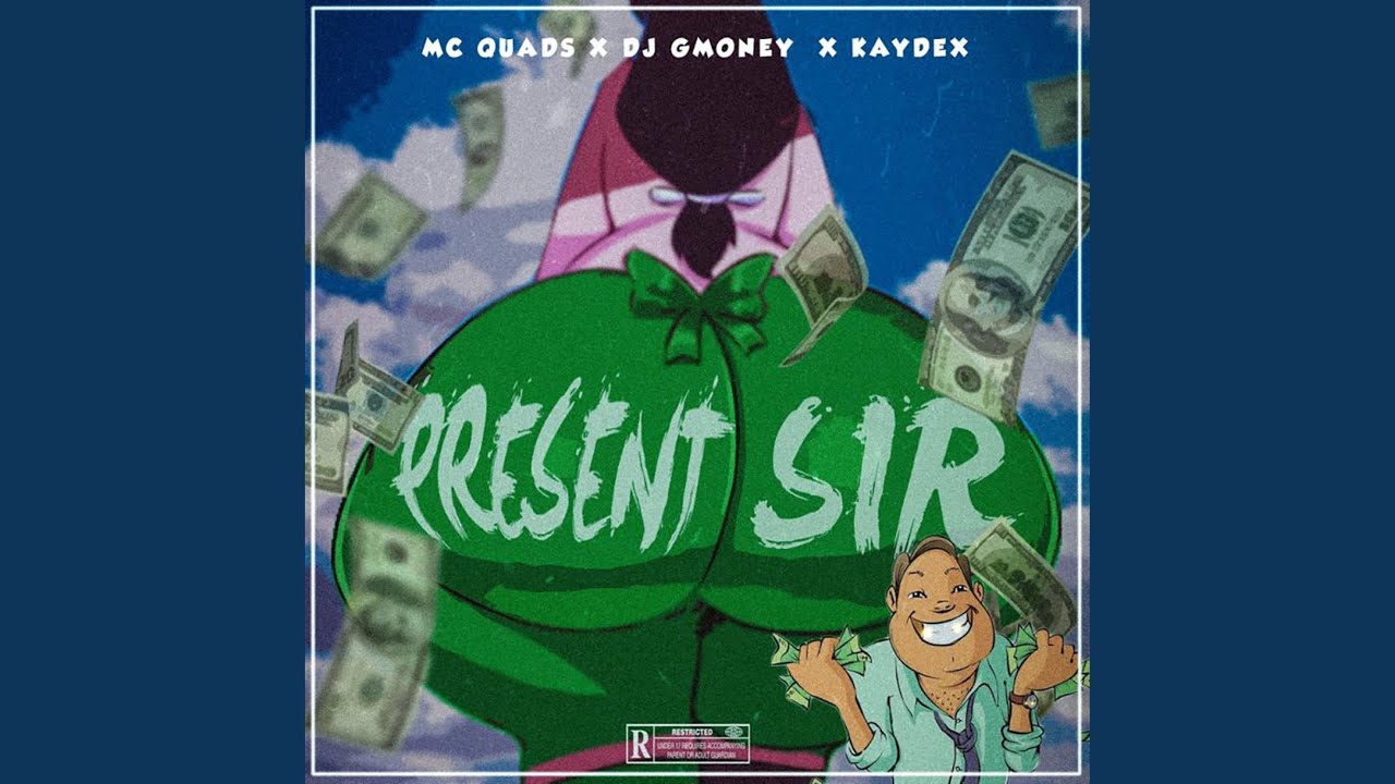 Present Sir (feat. Kaydex) - YouTube
