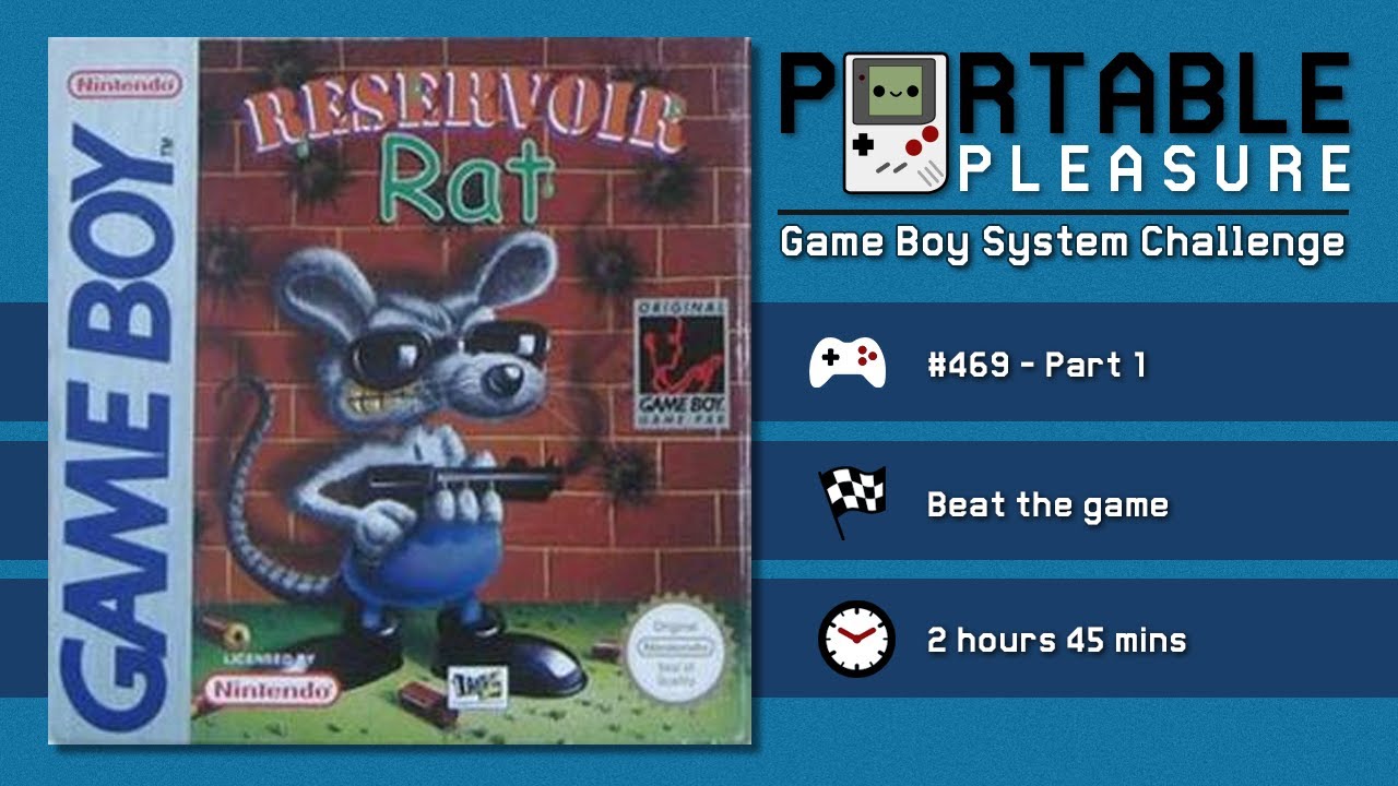 Reservoir Rat | Game 469 - Part 1 | Portable Pleasure - YouTube
