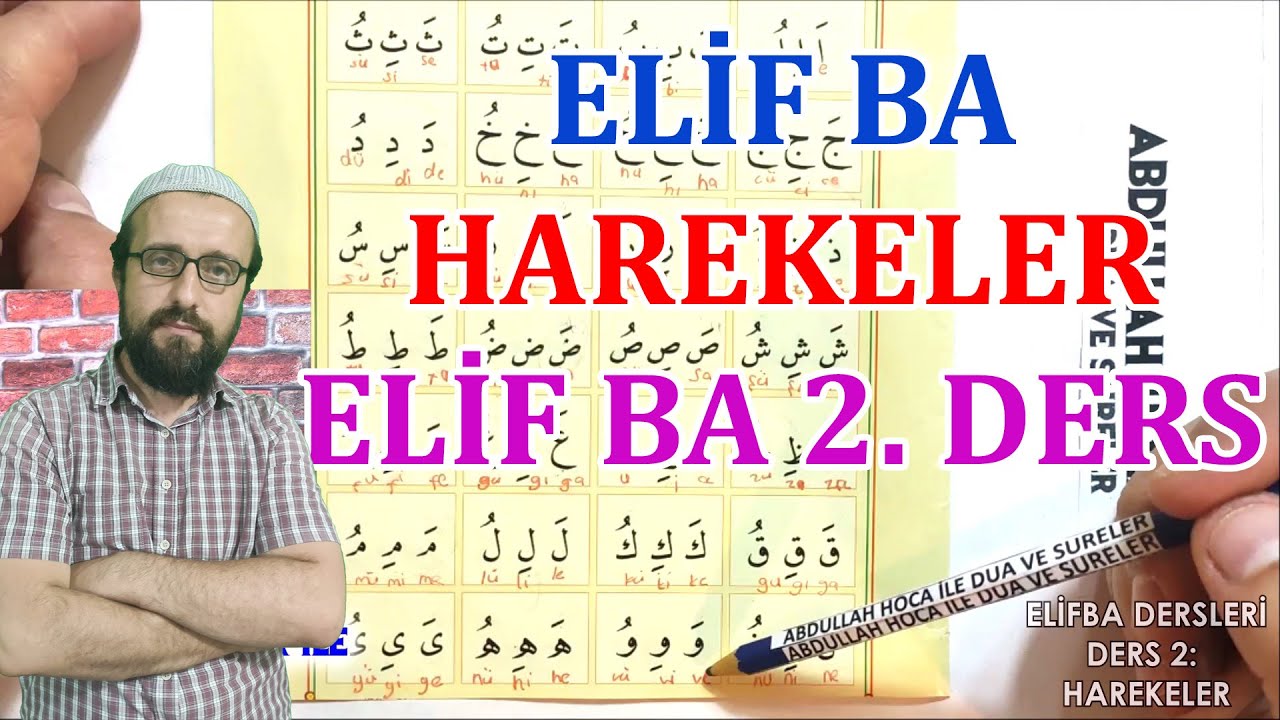 Elif ba 2. ders üstün esre ötre - Elif ba harfleri - Elif ba Harekeler ...