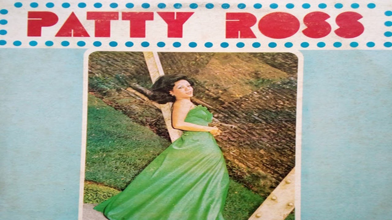 PATTY ROSS LA RUTA DEL SOL - YouTube