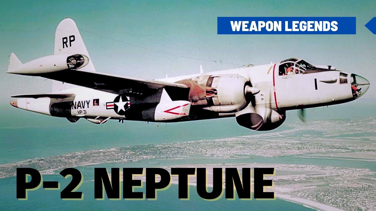 P-2 Neptune | the God of the seas of the First Cold War - YouTube