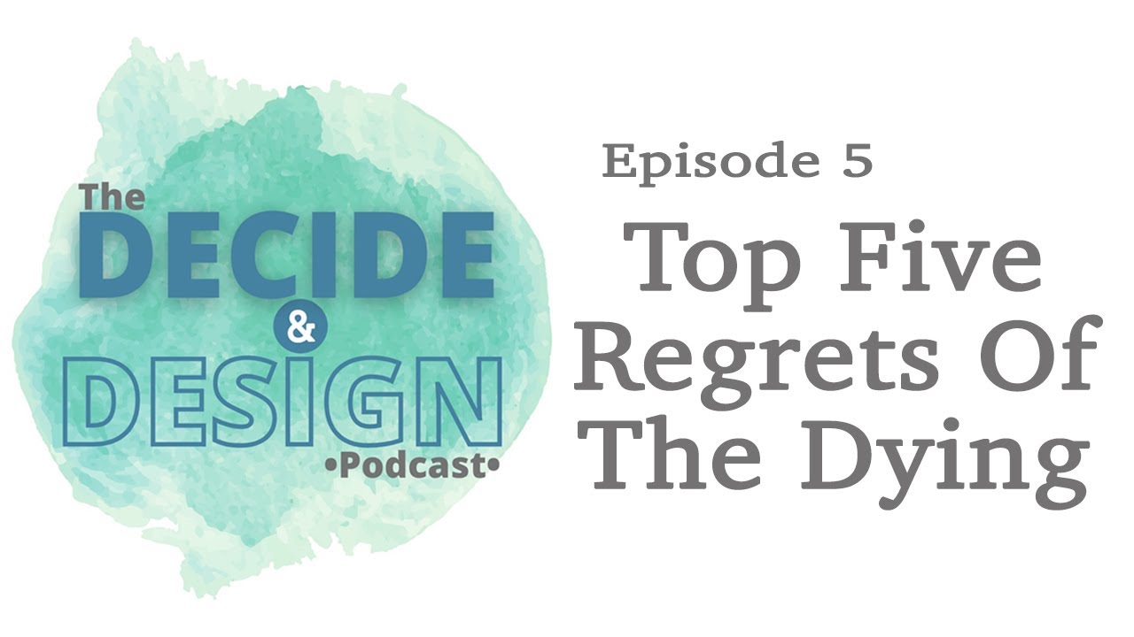 #5 - Top Five Regrets Of The Dying - YouTube