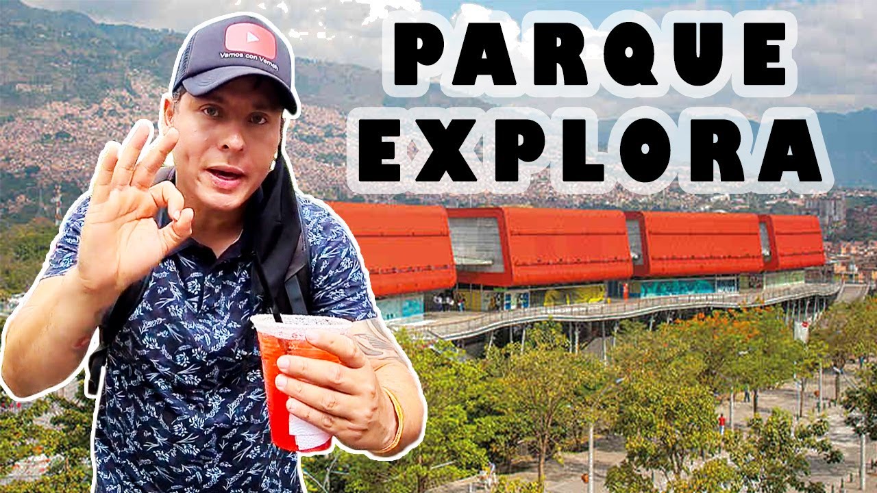 PARQUE EXPLORA Medellín [ Mucha AVENTURA en un solo lugar ]💯🤩 - YouTube