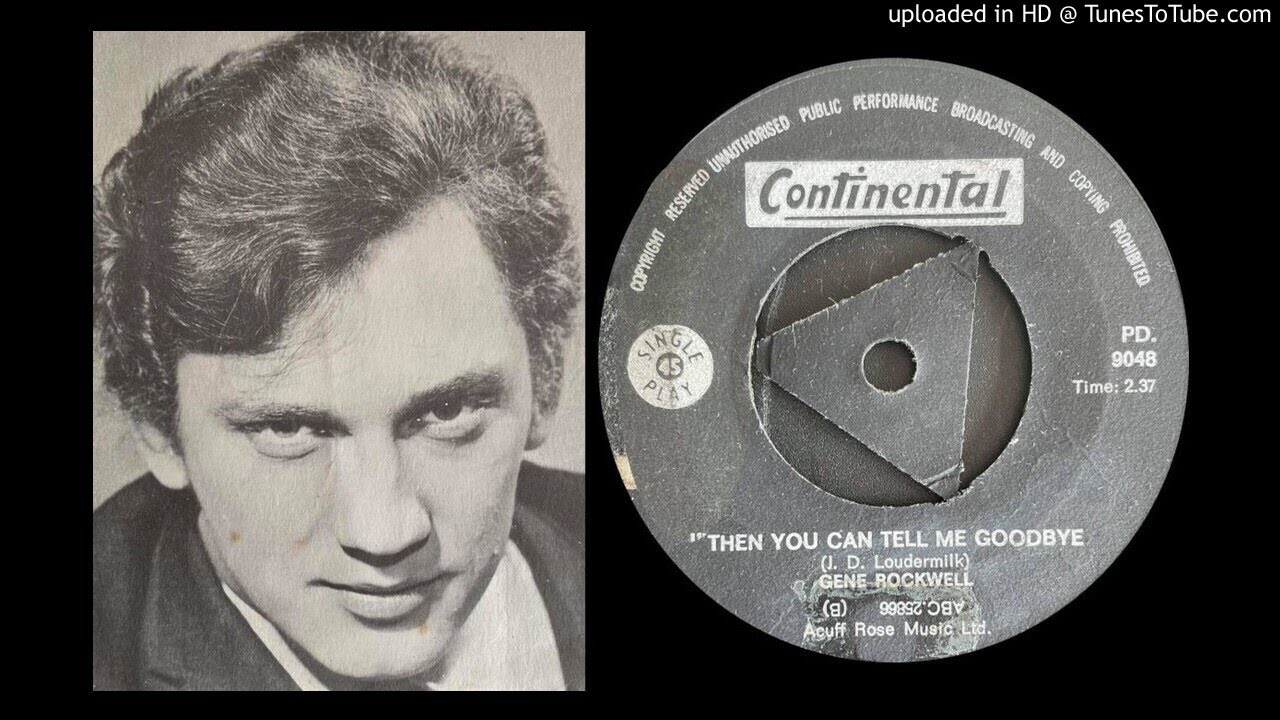 Gene Rockwell - Then You Could Tell Me Goodbye - YouTube