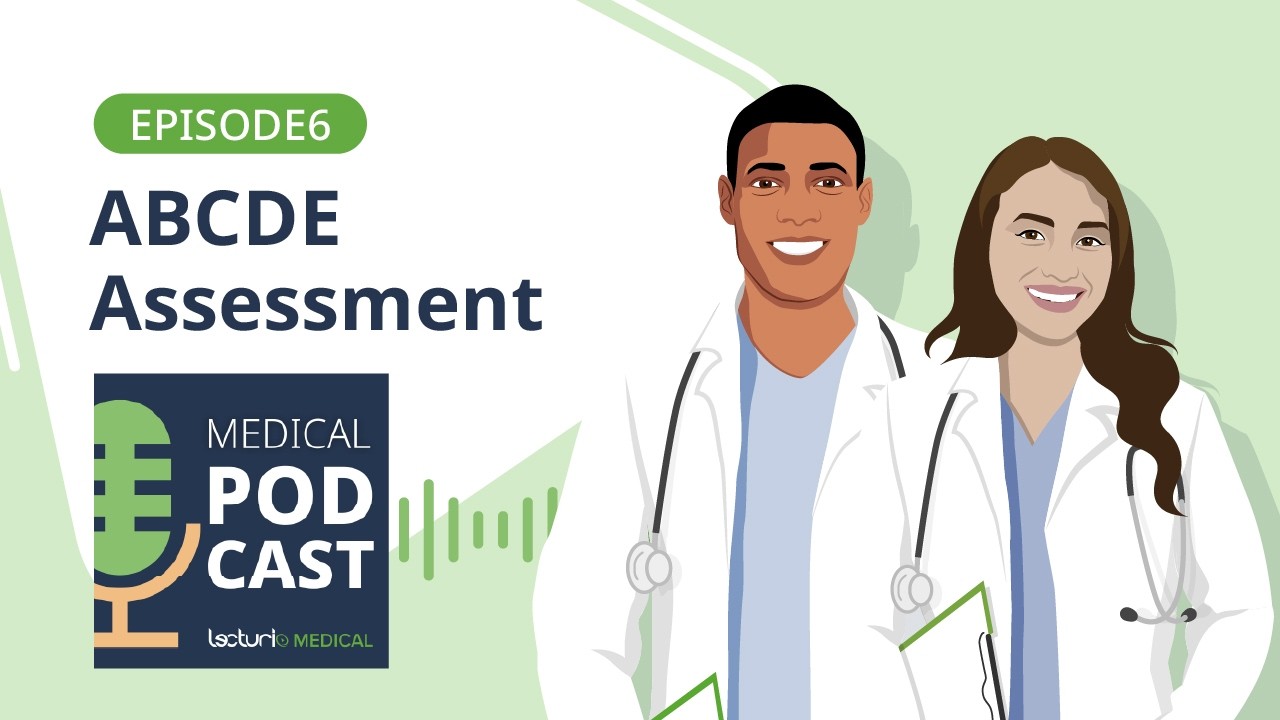 Life-Saving ABCDE Assessment for Doctors | Lecturio Podcast EP. 6 🩺 ...
