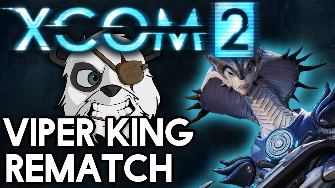 XCOM 2 Gameplay | Viper King Rematch | #44 - YouTube