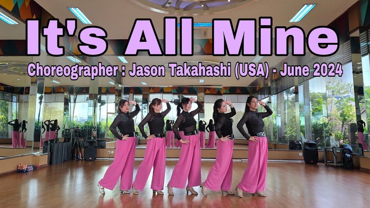 DSWAN | It's All Mine | LINE DANCE | High Intermediate | Jason ...