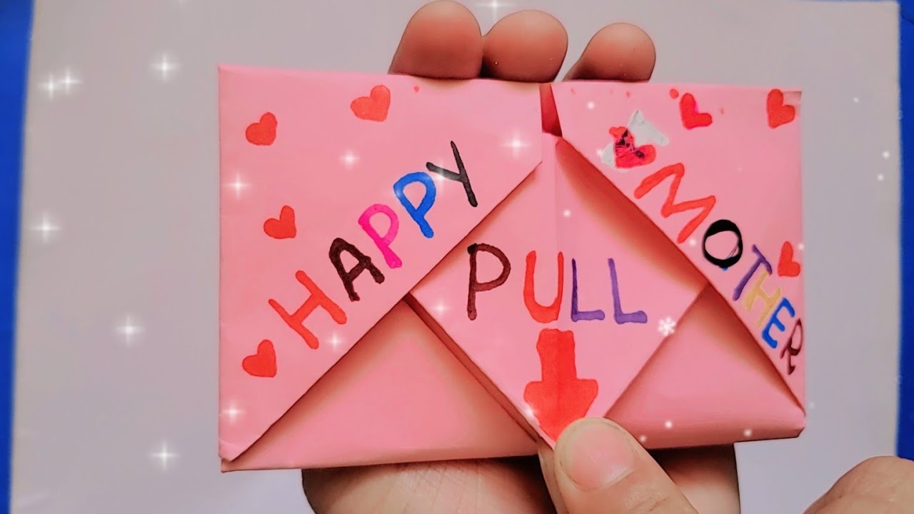 DIY_ SURPRISE MESSAGE CARD FOR MOTHER'S DAY /Pull Tab Origami Envelope ...