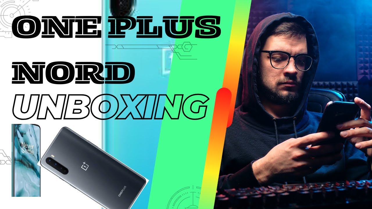 One plus Nord (Original) Unboxing (Reuploaded) - YouTube