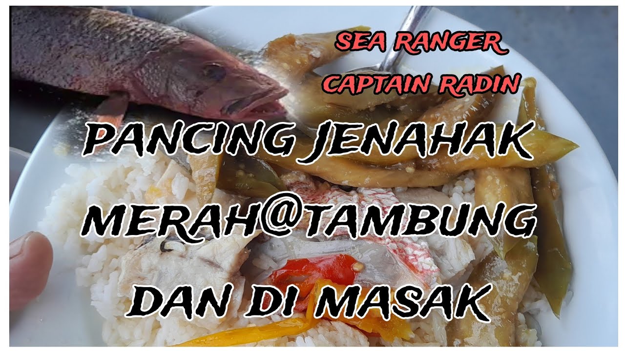 EP027) strike jenahak merah (trip 3 hari 2 mlm captain radin ( kota ...