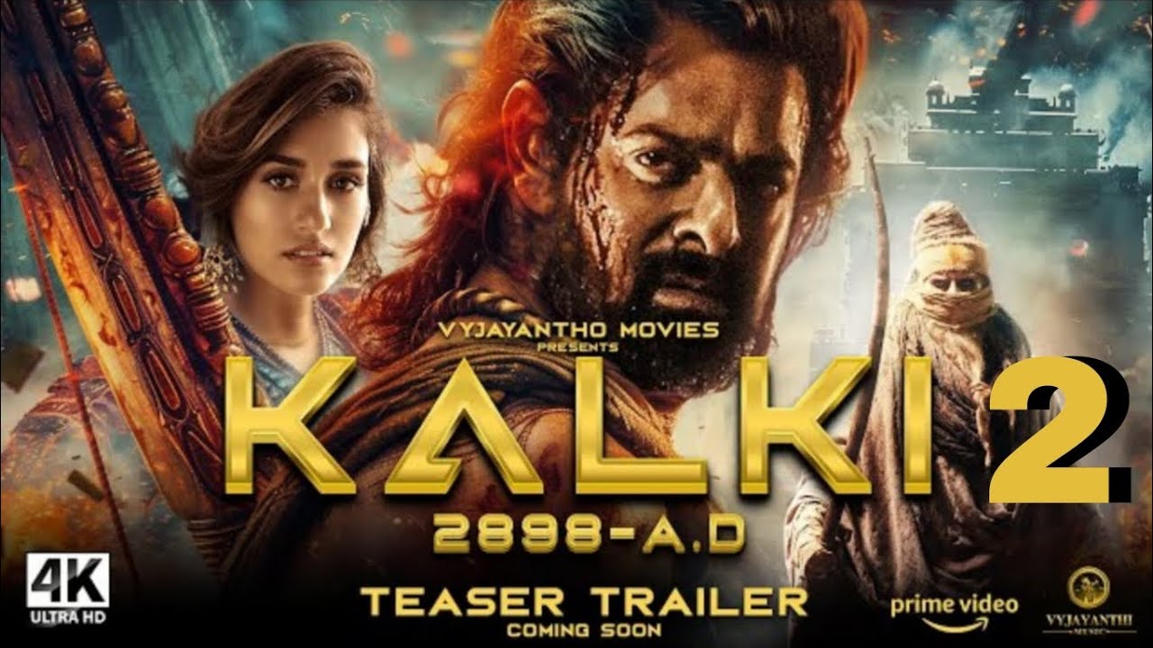Kalki: Part 2 - Hindi Trailer | Prabhas, kamal Haasan, Vijay ...
