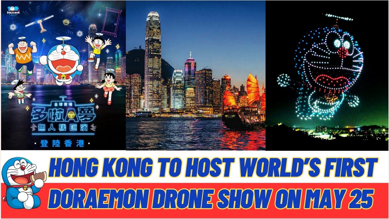 Hong Kong To Host World’s First Doraemon Drone Show on May 25 | @ Tsim ...